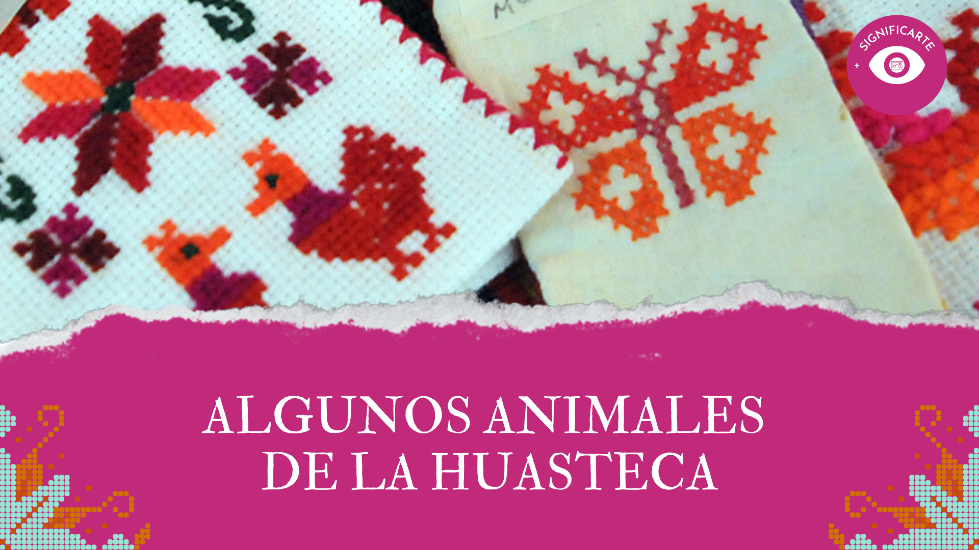 Los bordados tének – SignificARTE